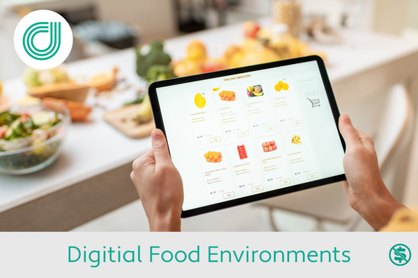 Digital Food Environments | Dietitians Australia