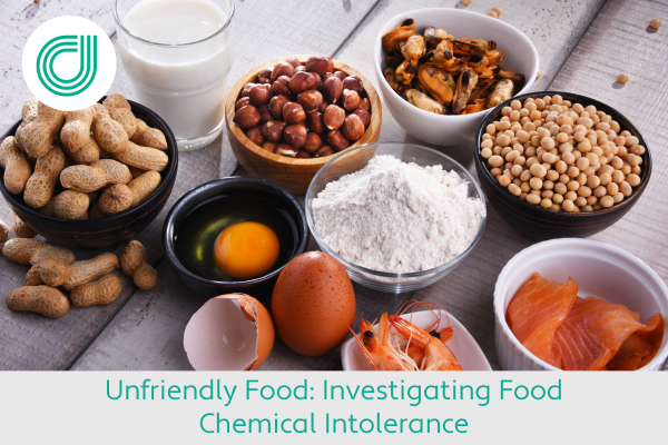 Unfriendly Food: Investigating Food Chemical Intolerance | Dietitians ...