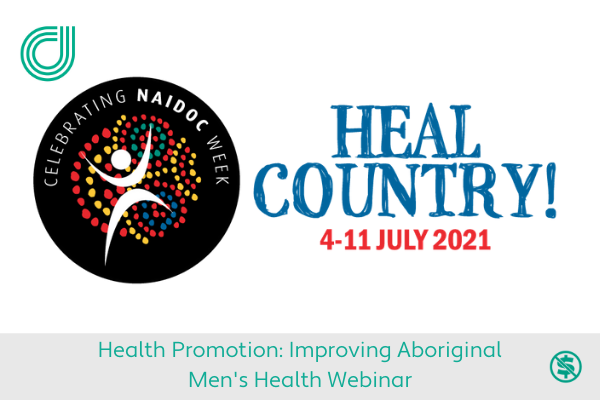 Health Promotion: Improving Aboriginal Men's Health | Dietitians Australia